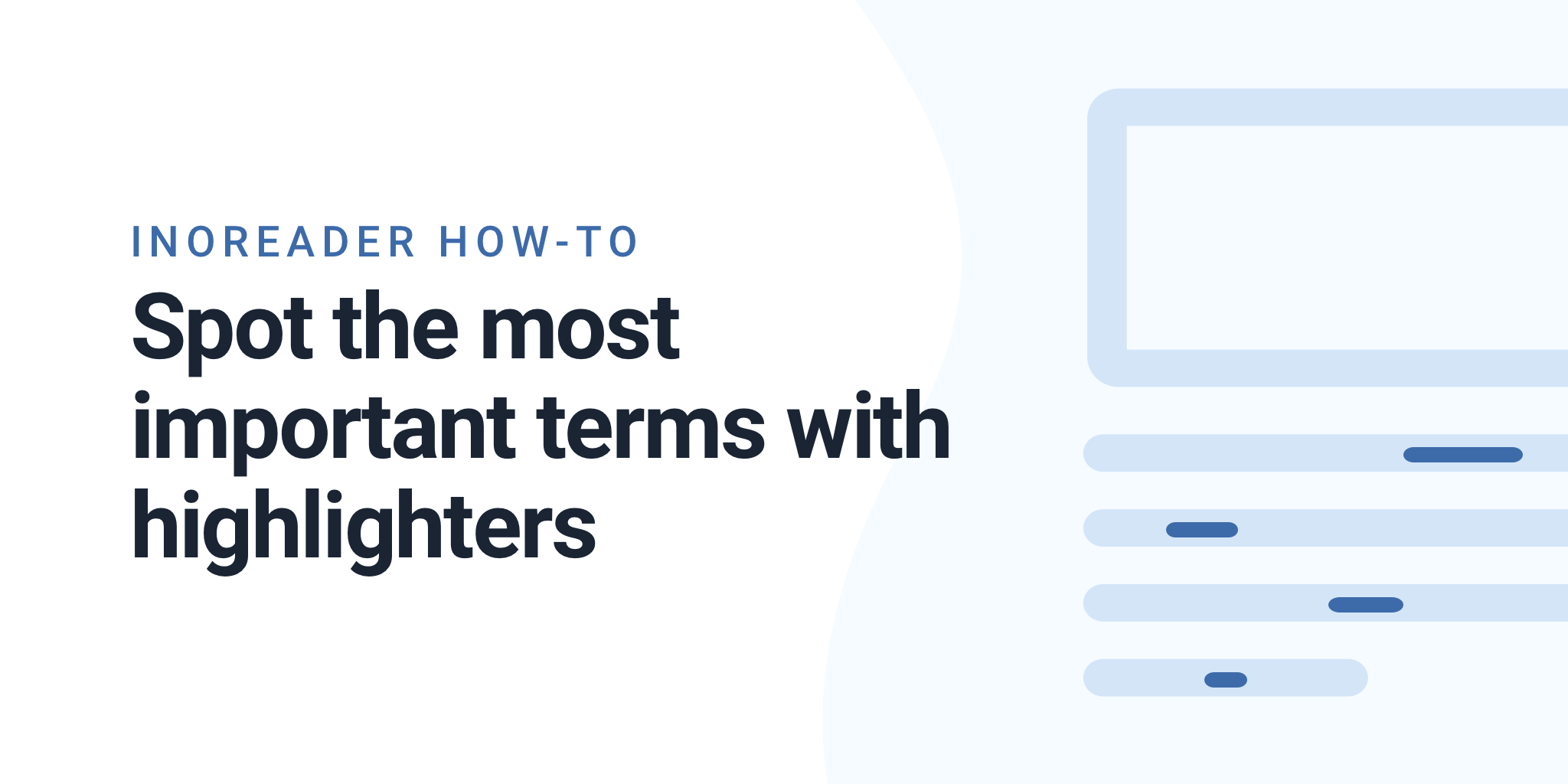 Spot the Most Important Terms with Highlighters | Inoreader blog
