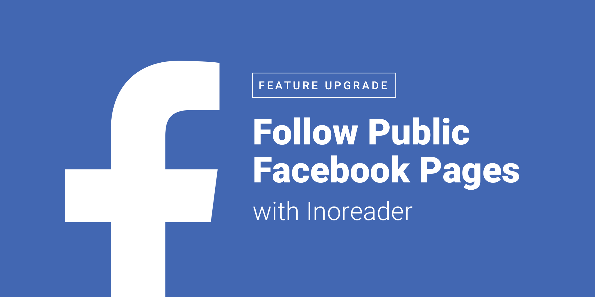 Upgrades to Public Facebook Page Feeds | Inoreader blog