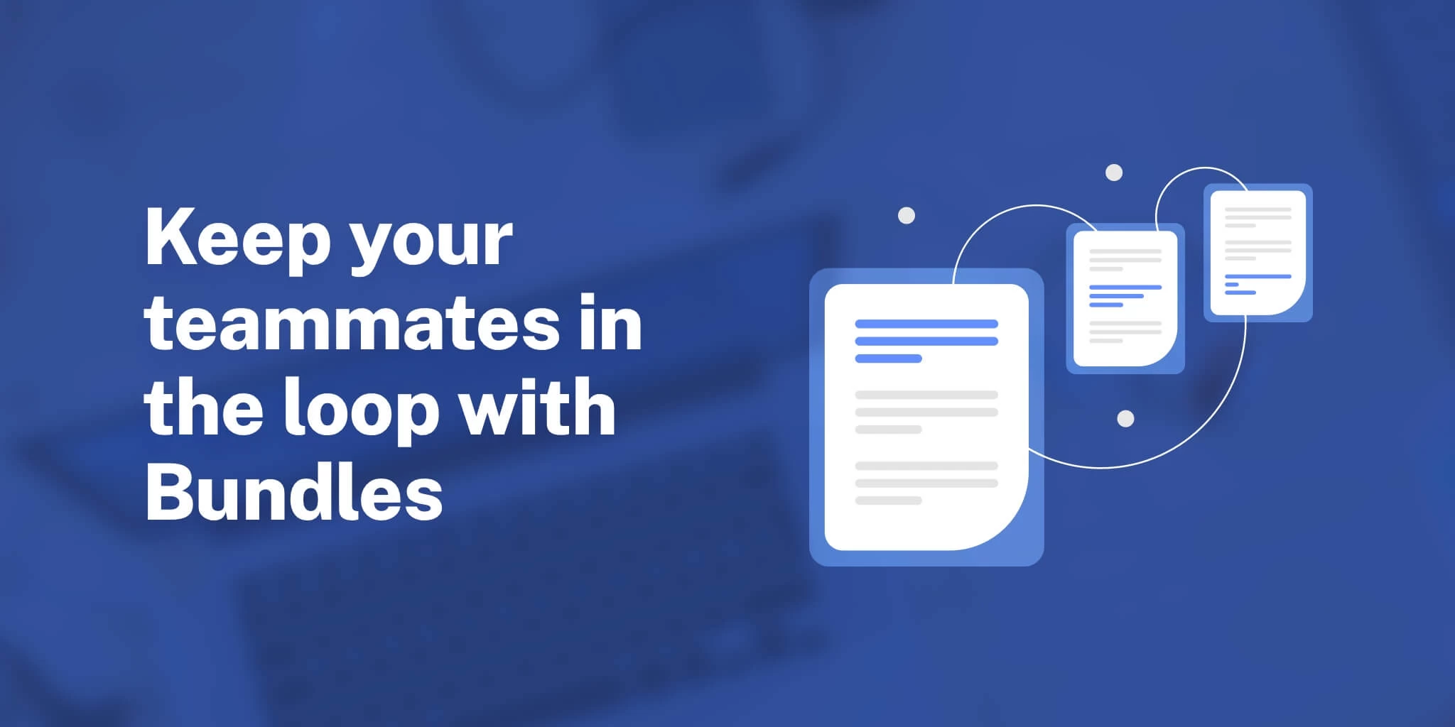 Keep your teammates in the loop with Bundles | Inoreader blog